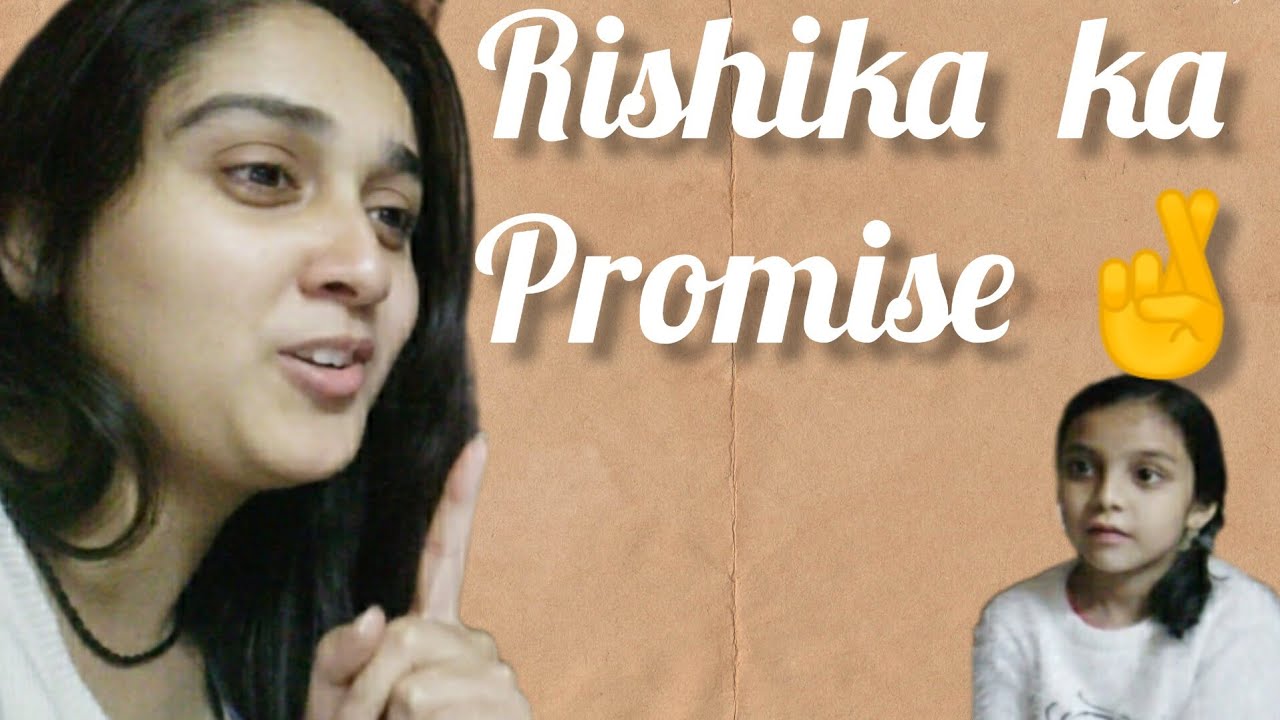 Rishika ka promise🤞 - YouTube