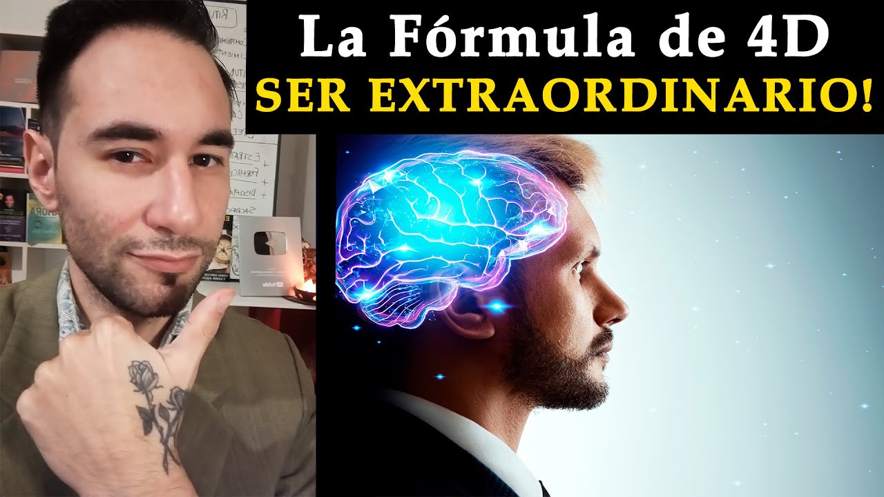 La Fórmula de las 4D de un SER Extraordinario! - YouTube