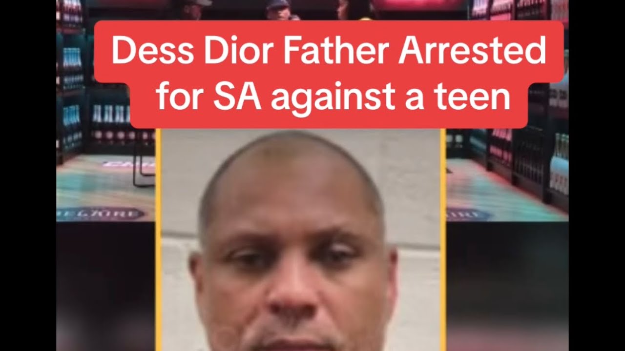 Dess Dior Father SA involvement with a Minor - YouTube