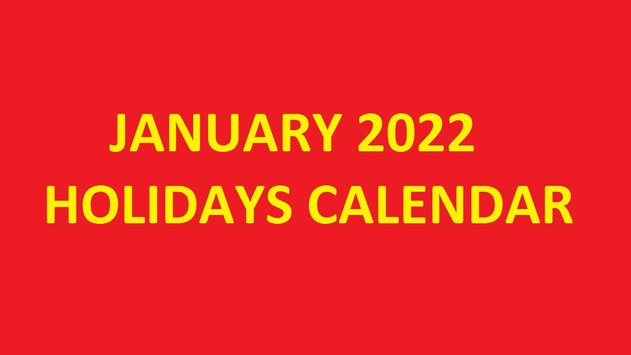 January 2022 Holidays Calendar With Festivals in USA, UK, India ...
