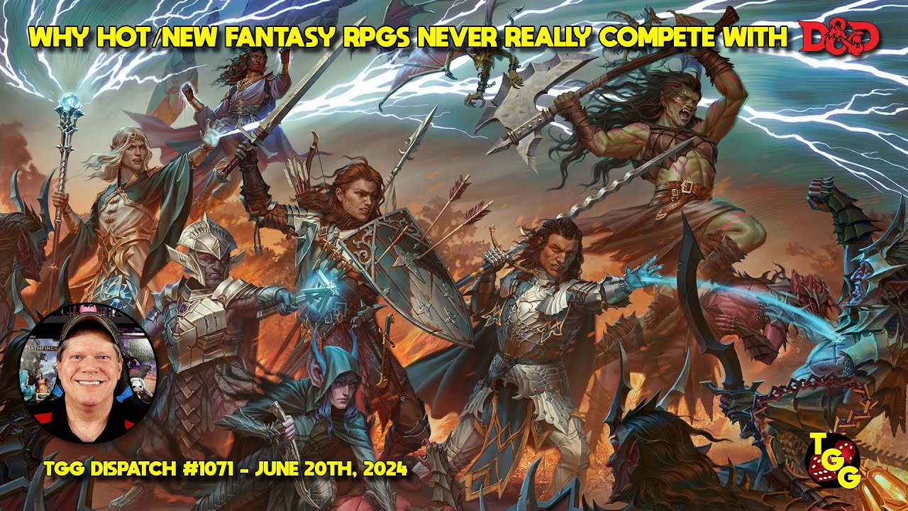 Why Hot New Fantasy RPGs Never REALLY Compete with D&D on The Gaming ...