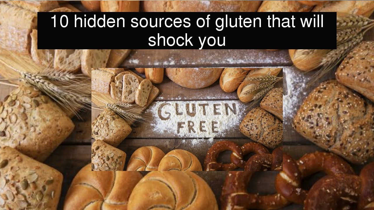 10 hidden sources of gluten that will shock you - YouTube