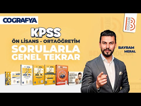 KPSS Coğrafya - Ön Lisans - Ortaöğretim Sorularla Genel Tekrar - Bayram MERAL - 2025