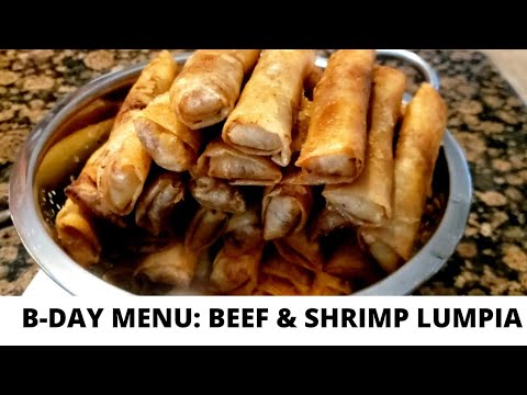 BIRTHDAY MENU: BEEF AND SHRIMP LUMPIA - YouTube