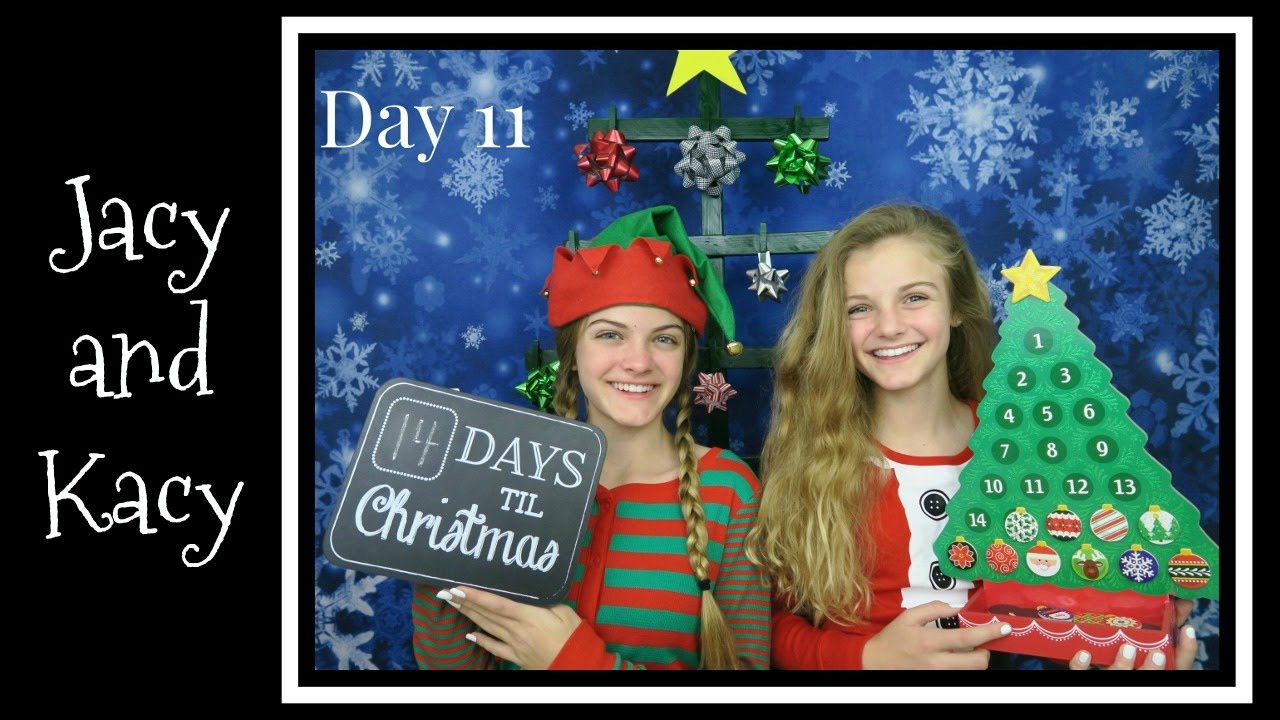 Christmas Countdown 2016 ~ Day 11 ~ Jacy and Kacy - YouTube
