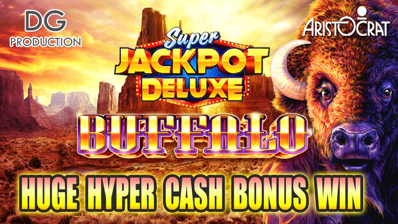 💰 Super Jackpot 💰 Deluxe Buffalo Big Win Hyper Cash Bonus Action ...