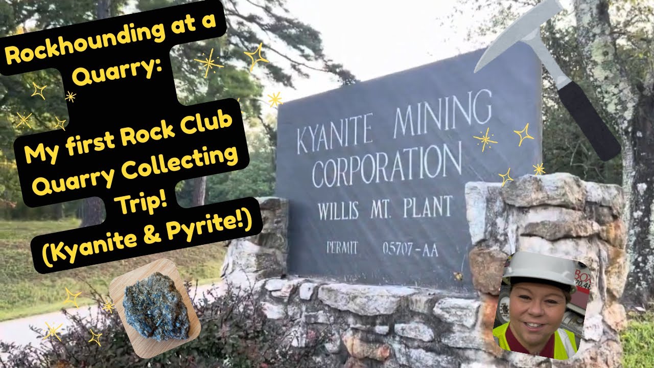 Rockhounding at a Quarry: My First Rock Club Collecting Trip! Kyanite ...