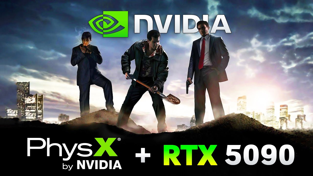 NVIDIA PhysX on RTX 5090 - Comparison with RTX 4090 in Mafia 2 - YouTube