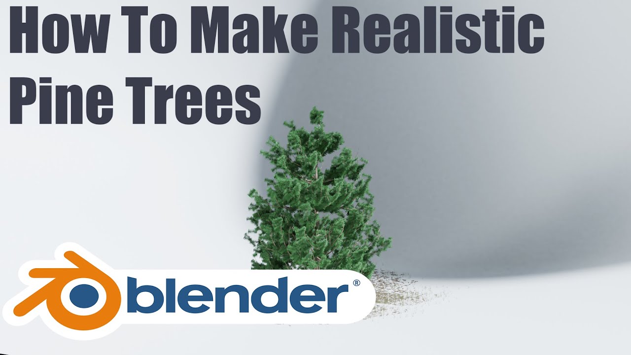 How To Make Realistic Pine Trees In Blender - YouTube
