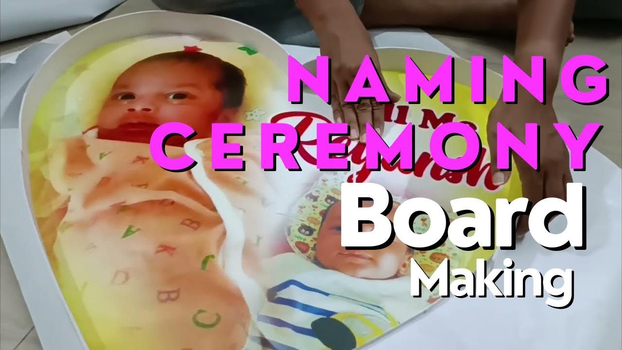 Name revealing board|| naming ceremony board making video - YouTube