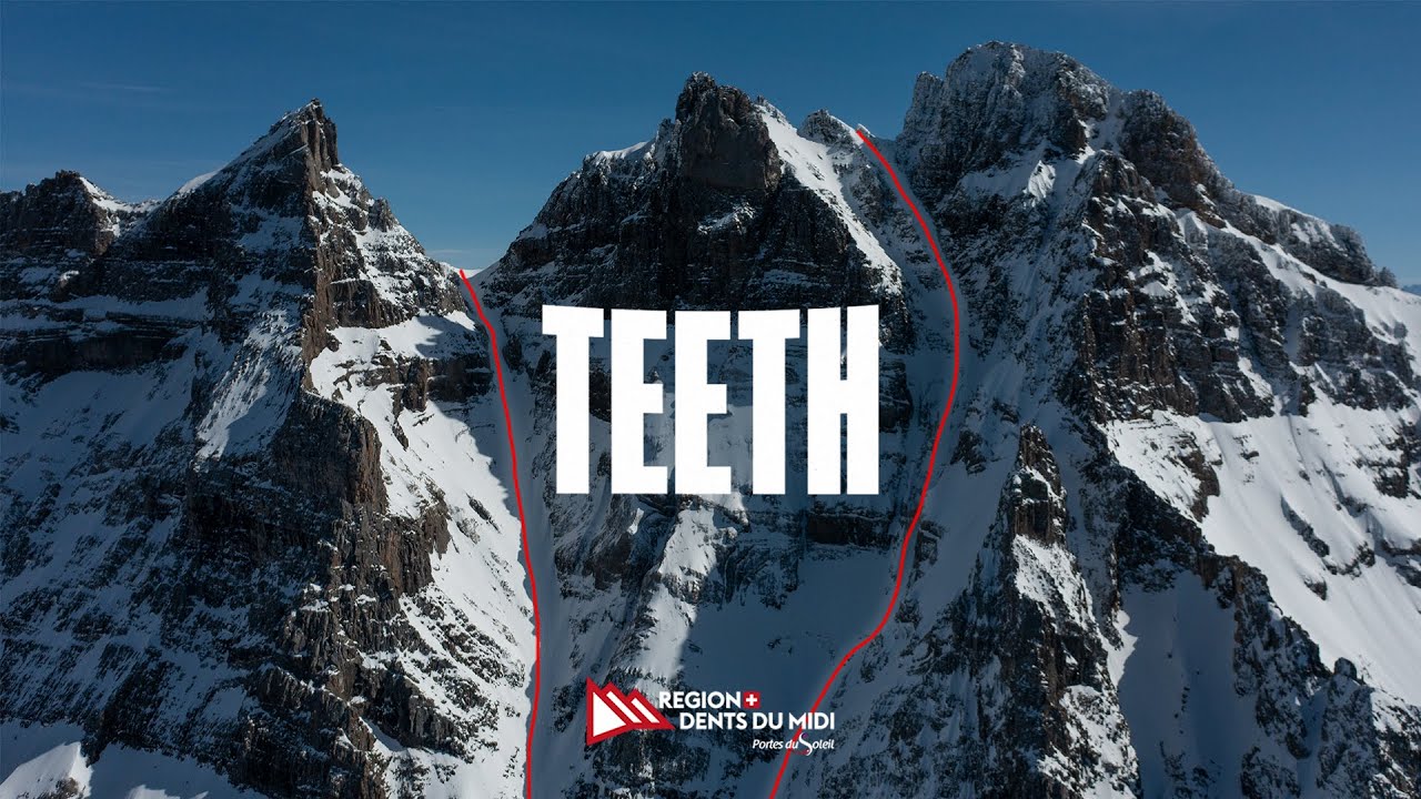 TEETH, A short Film about Skiing the Dents du Midi - YouTube