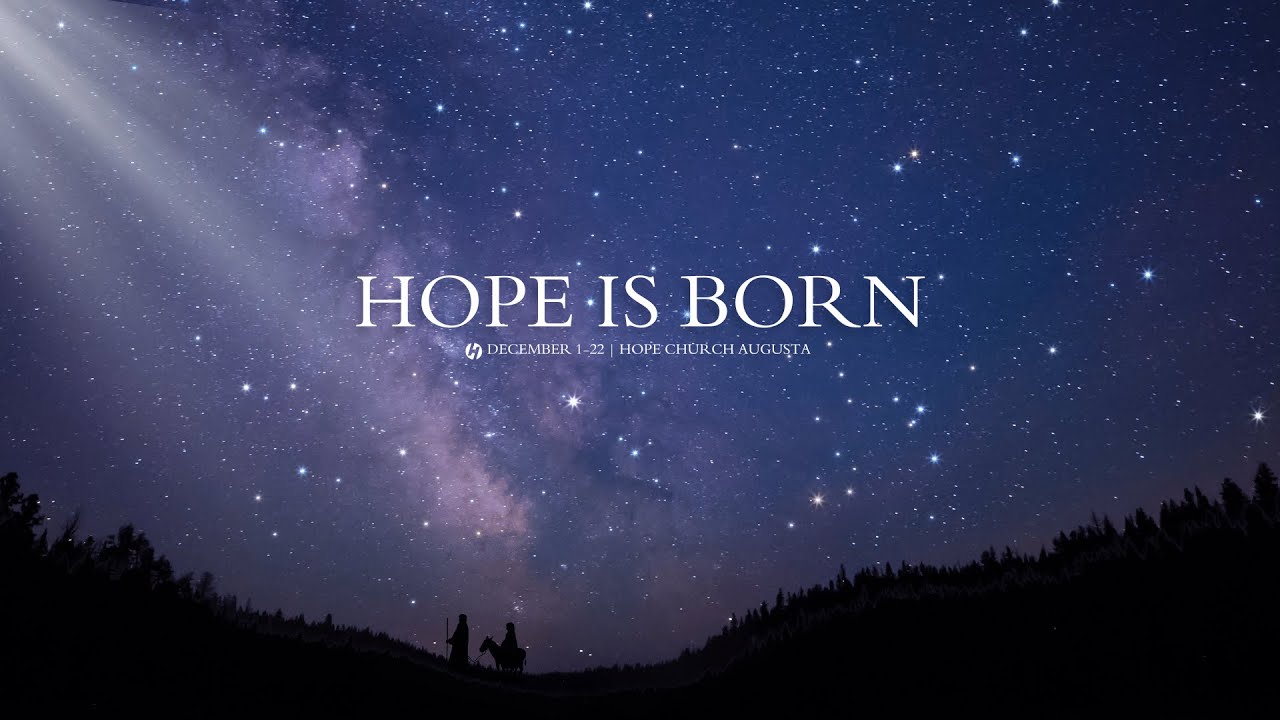 Hope is Born Week 1 - YouTube