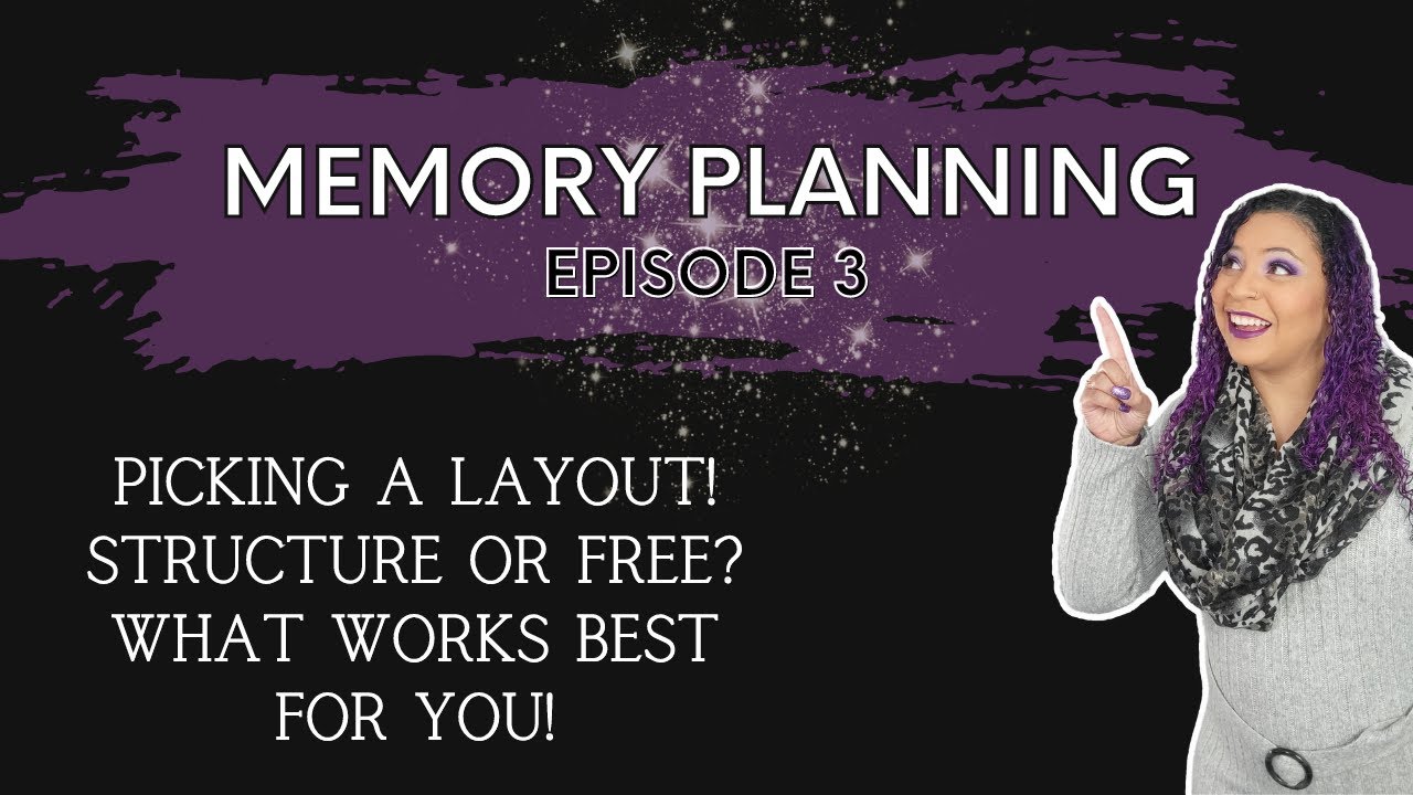 Memory Planning: Choosing A Layout -Structured or Free? Episode 3 - YouTube