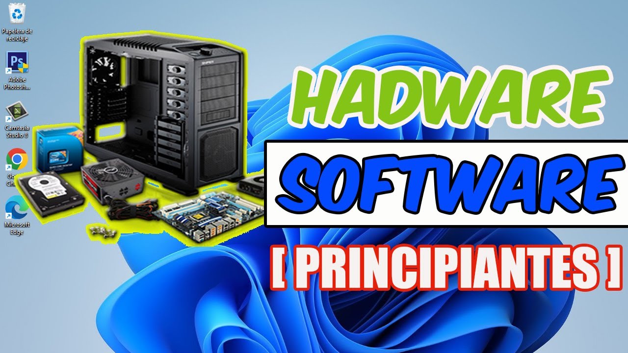 ¿QUE ES HADWARE Y SOFTWARE?. | COMPUTACIÓN GRATIS 💥💥💥 - YouTube
