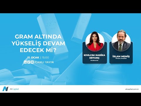 Gram Altında Yükseliş Devam Edecek Mi? | Harika Ertunç & İslam Memiş
