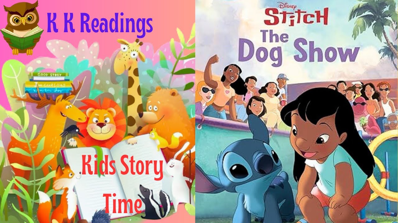 Lilo & Stitch | The Dog Show | Kids Books | Storytime #disney - YouTube
