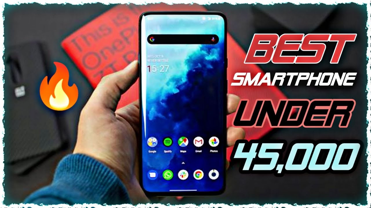 Best Smartphone Under 45000 in October 2022 | Best Flagship Phone Under ...