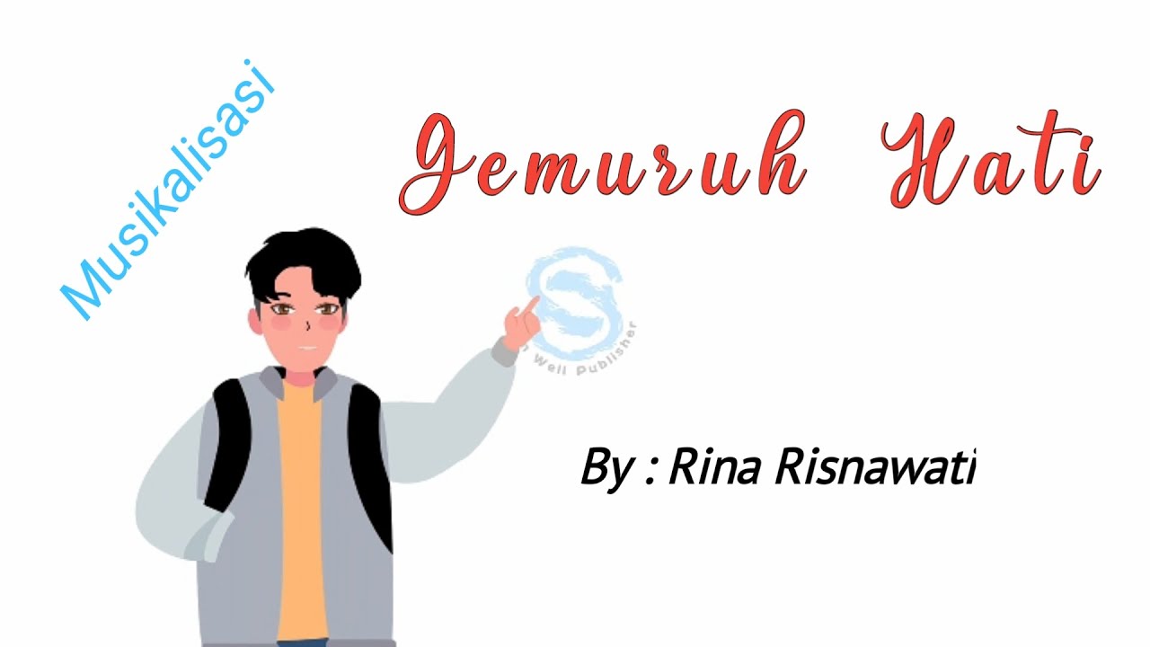 Gemuruh Hati | Karya Rina Risnawati - YouTube