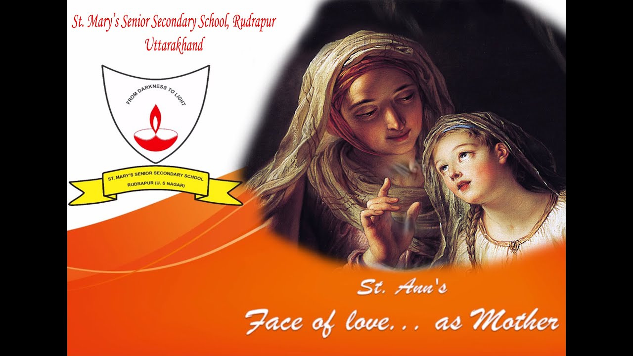 St Ann's Feast Celebration 2021| St. Mary's School Rudrapur Uttarakhand ...