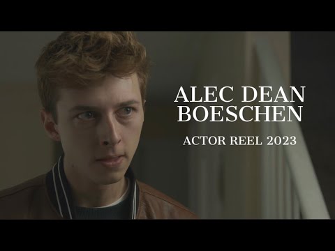 Alec Dean Boeschen - Actor Reel 2023 - YouTube
