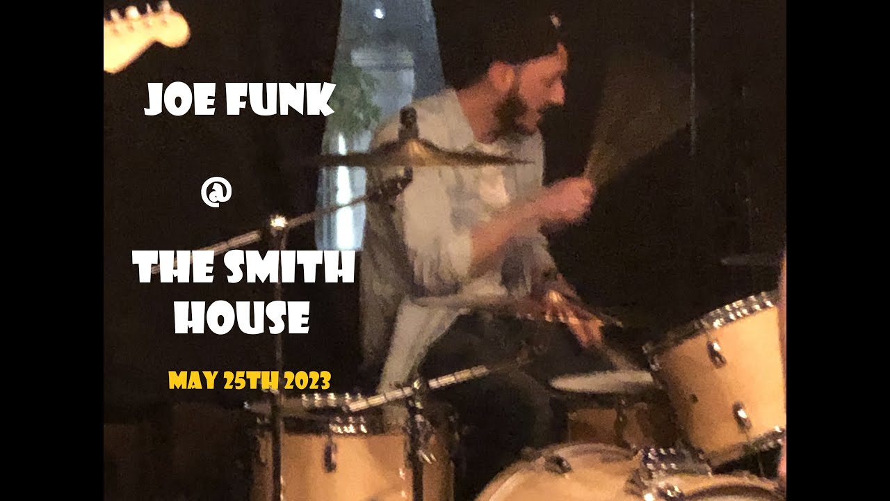 Joe Funk - Where's the Love Now - The Smith House - 25-05-23 - YouTube