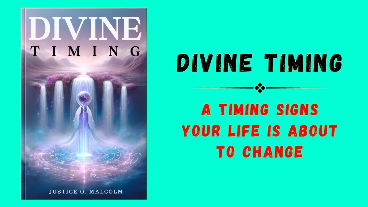 Audiobook | Divine Timing - A Timing Signs Your Life is About to Change ...