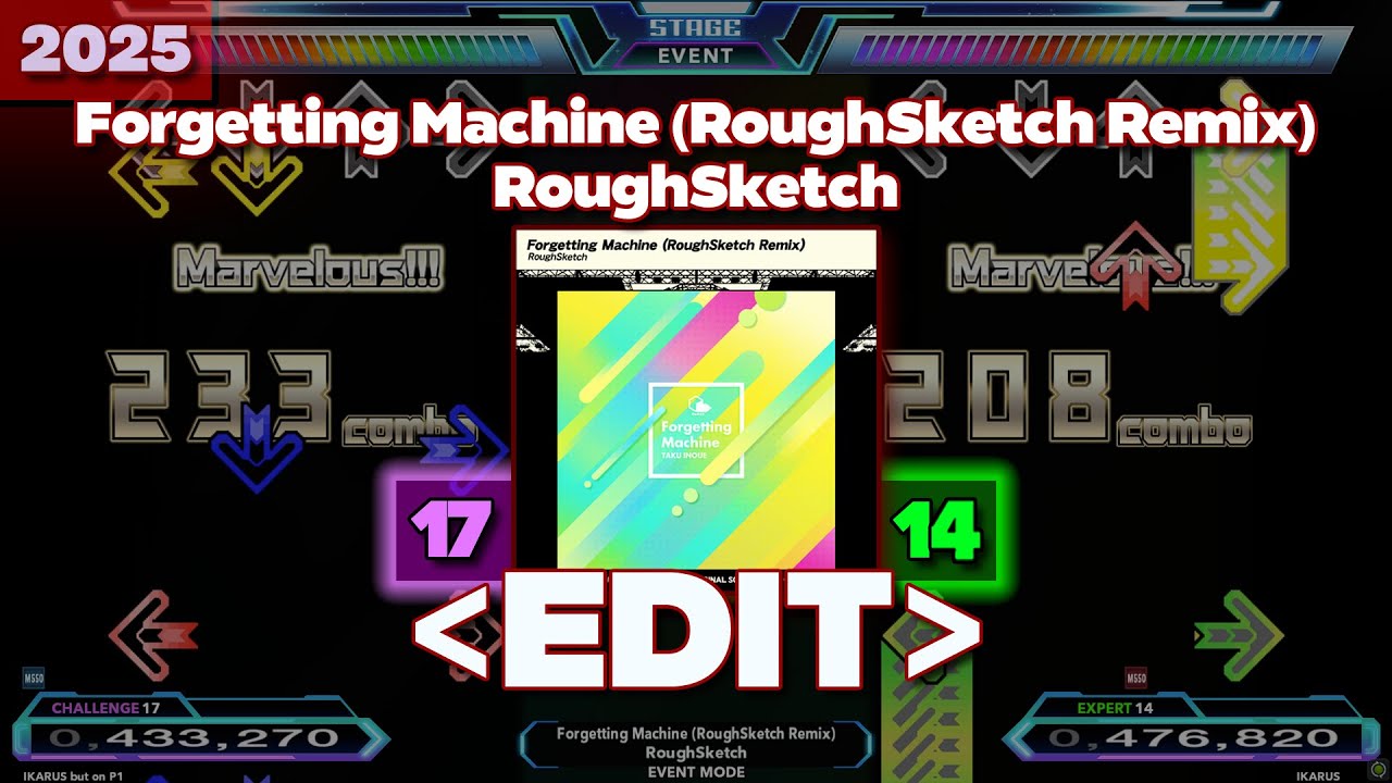「DDR EDIT」 Forgetting Machine (RoughSketch Remix) (Challenge 17 ...