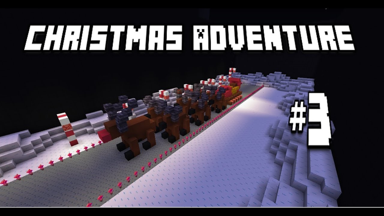The Minecraft Christmas Adventure | Part 3 - YouTube