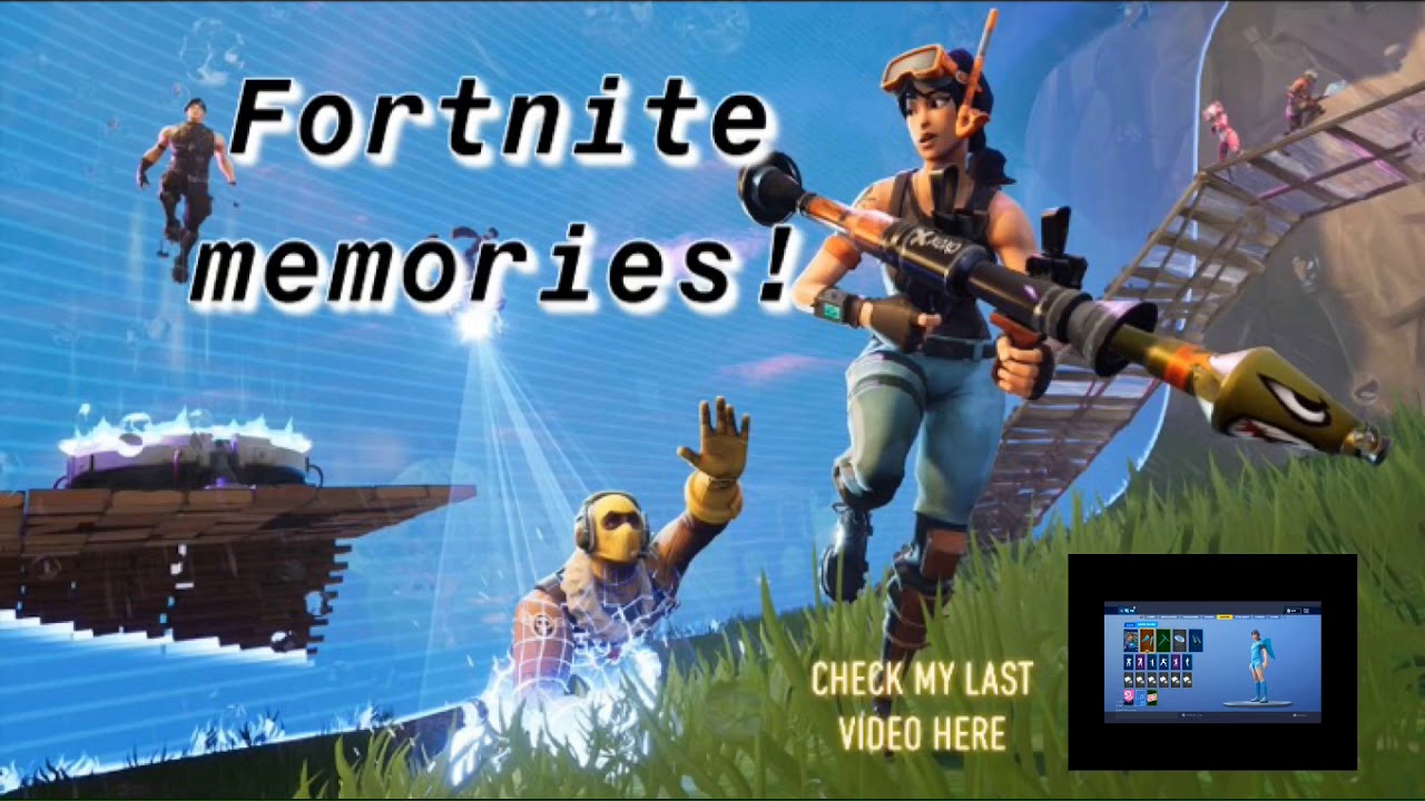 FORTNITE memories! - YouTube