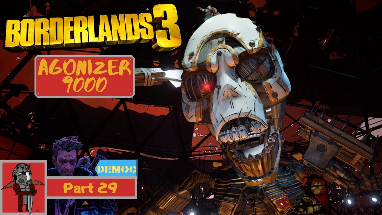 AGONIZER 9000 Borderlands 3 Walkthrough Part 29 - YouTube