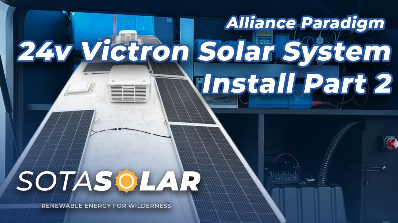Alliance Paradigm Victron Solar system install Part 2 2000w solar 800ah ...