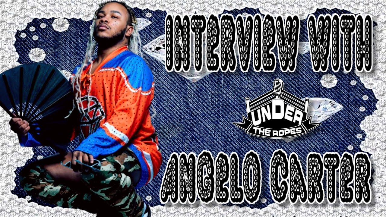 Interview with Angelo Carter- Under the Ropes- Episode #241 - YouTube