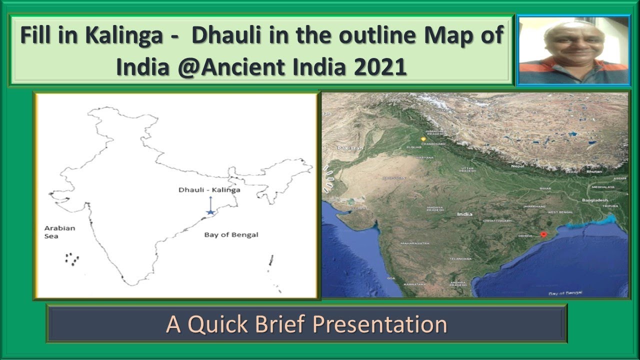 Fill Dhauli-Kalinga Region in the Outline map of India @Ancient India # ...