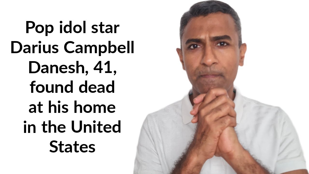 Pop idol star Darius Campbell Danesh, 41, found dead at his home in the ...