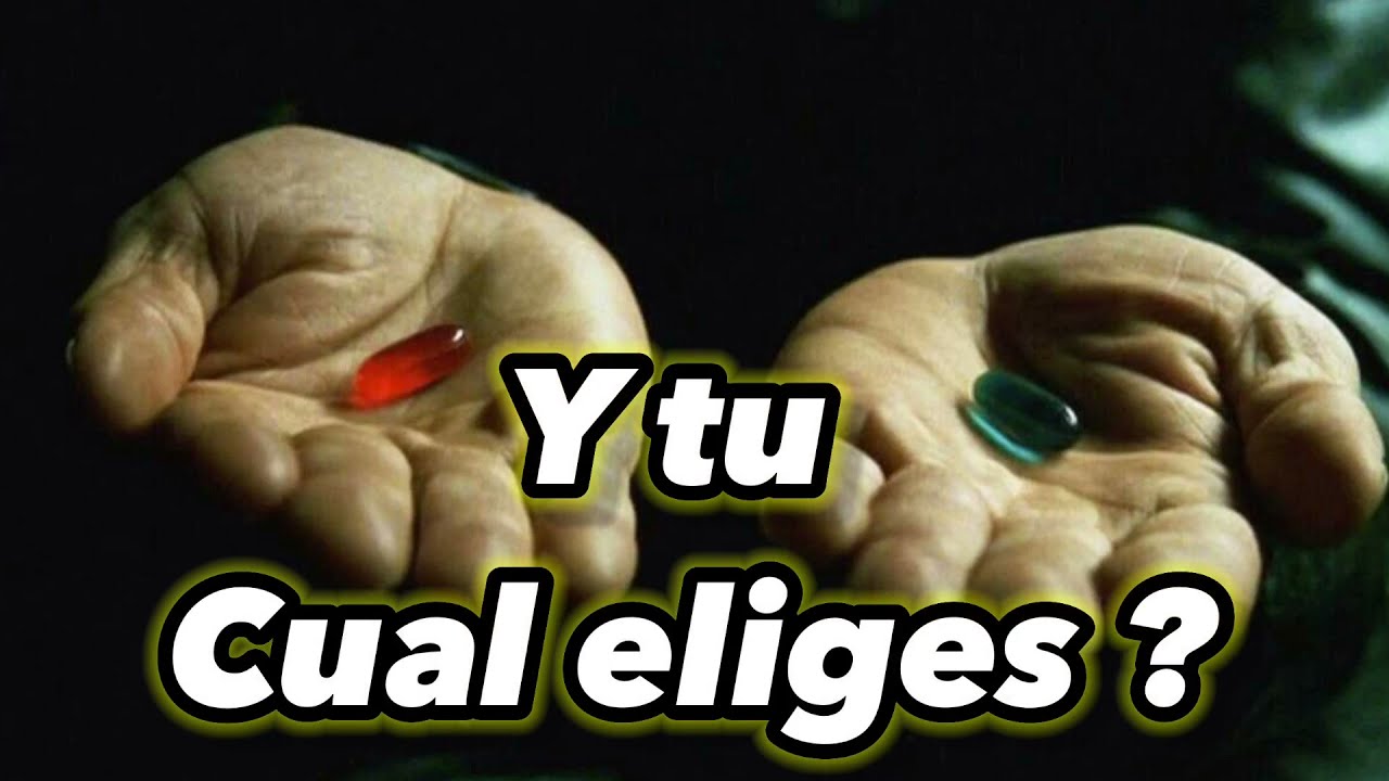 ¿Qué significan las pastillas en Matrix? 2021 que pastillas tomarás ...