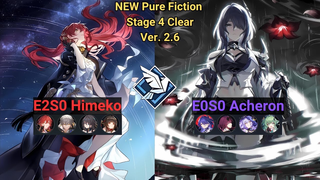 E2S0 Himeko Superbreak & E0S0 Acheron Triple Nihility┃NEW Pure Fiction ...
