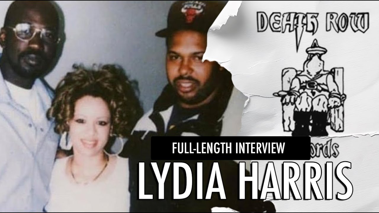 Lydia Harris Full Interview: Early Death Row Days, Suge Paying 1M ...