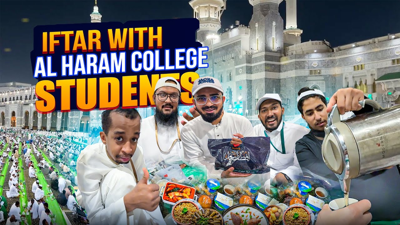 Special Aftar With Haram College Students | Makkah Bike Vlog - YouTube