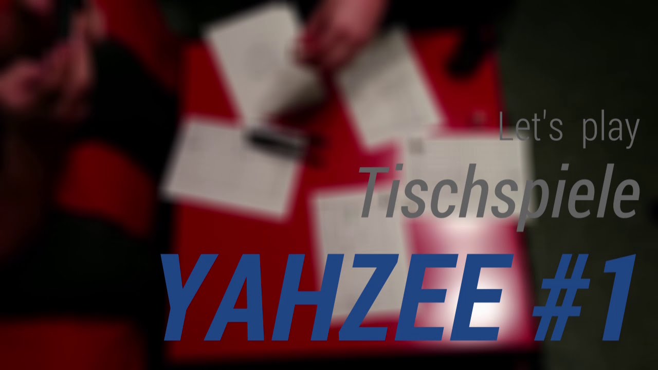 Yahtzee #1 Let's play YAHTZEE / YATZY Multiplayer Tischspiel ¶ - YouTube
