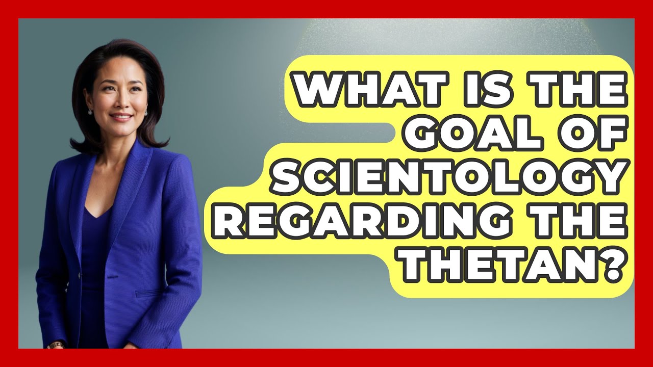 What Is the Goal of Scientology Regarding the Thetan? | Scientology ...