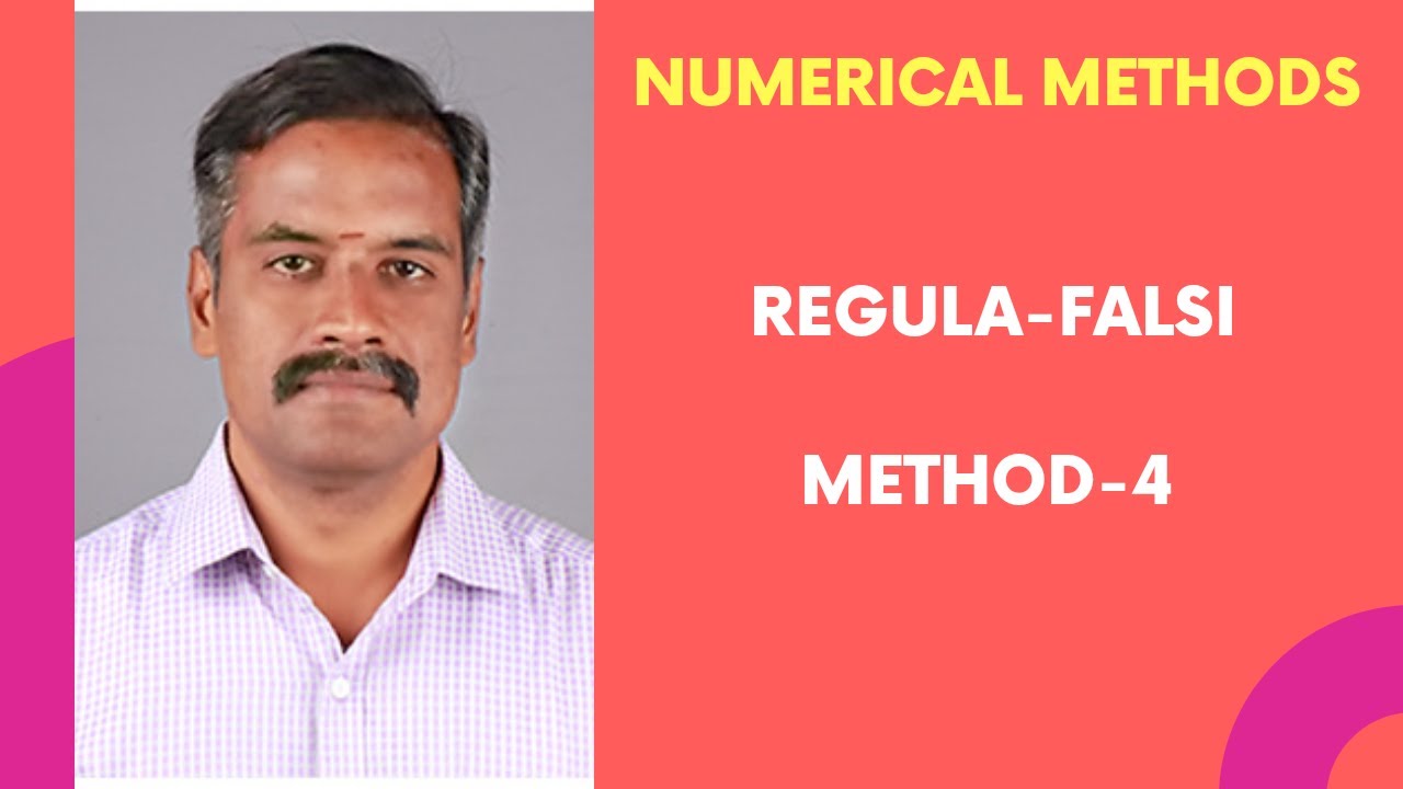 Regula Falsi Method-4 - YouTube