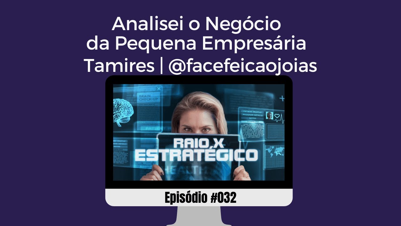 Programa Raio X Estratégico | Episódio 32 - YouTube