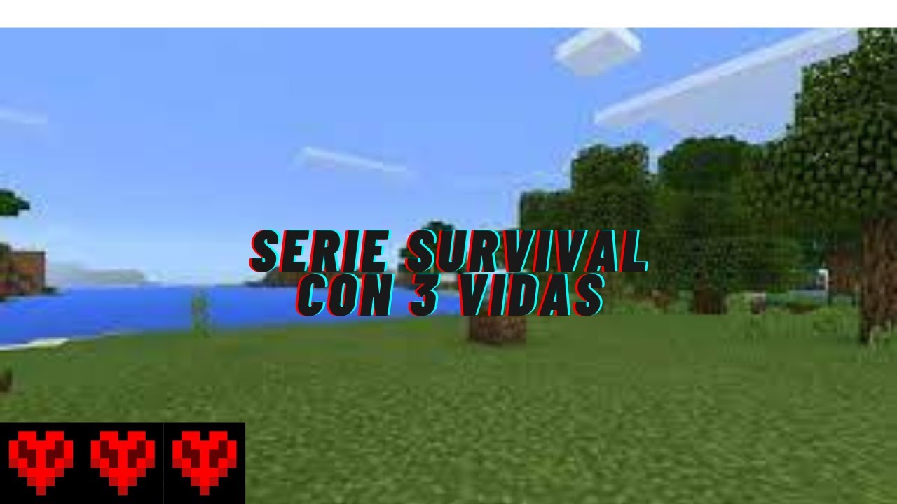 serie survival con 3 vidas #3 - YouTube