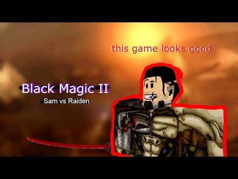 Two noobs fighting like Sam vs Raiden | Black Magic 2 - YouTube