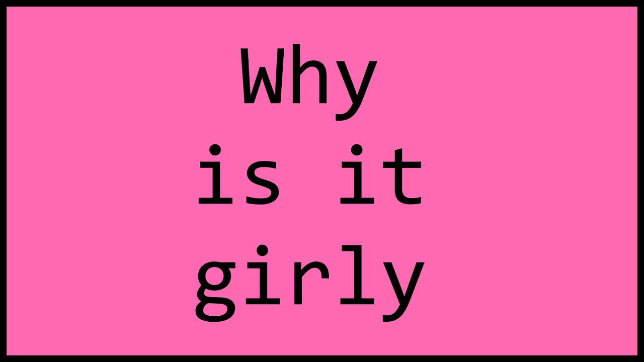 Why is pink considered girly - YouTube