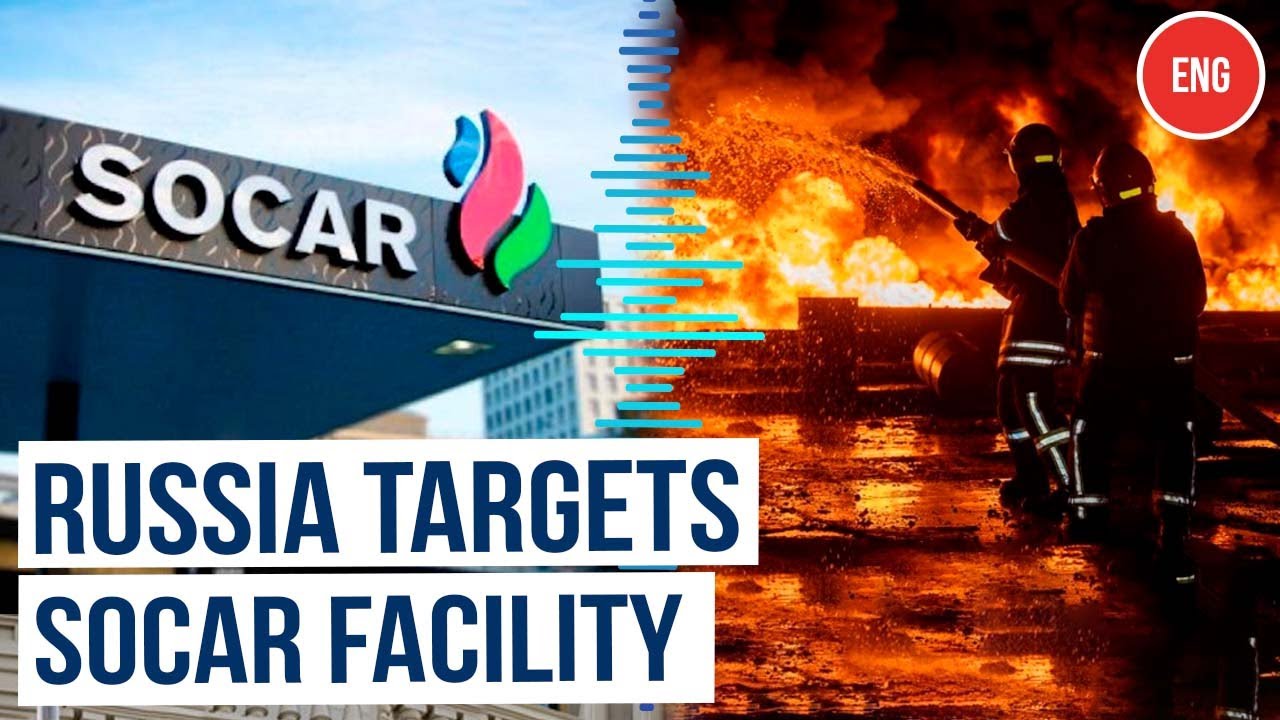 Russian Forces Strike SOCAR Facility in Odesa Region of Ukraine with ...