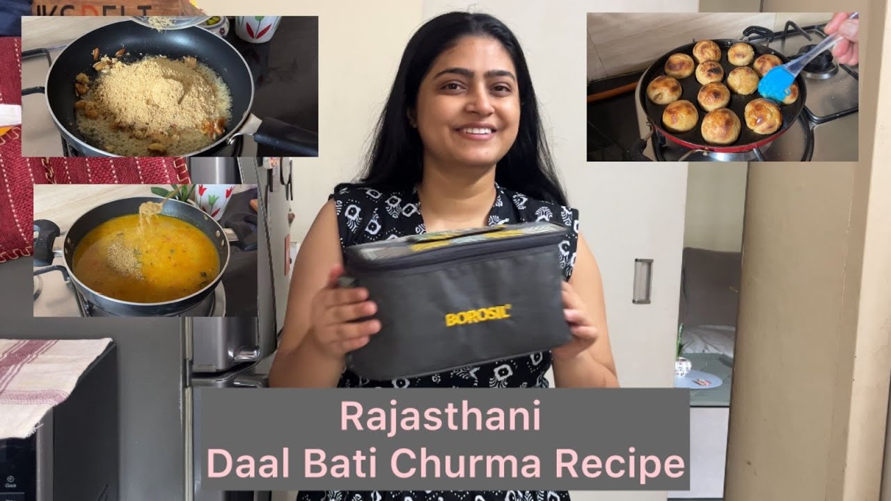 Daal Bati Churma Recipe | Packing Traditional Dishes for Lunch ...