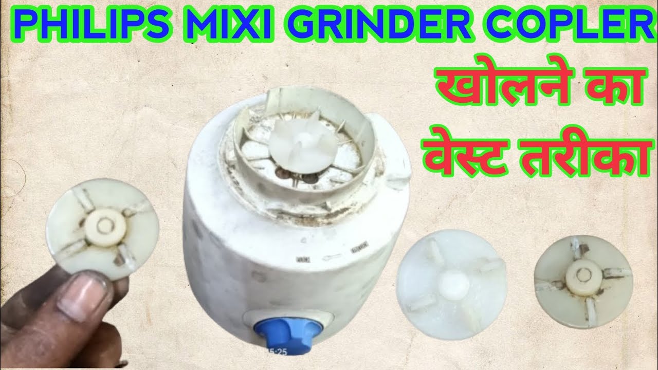 Philips Mixer Grinder Copler Replace how to repair mixi grinder# ...