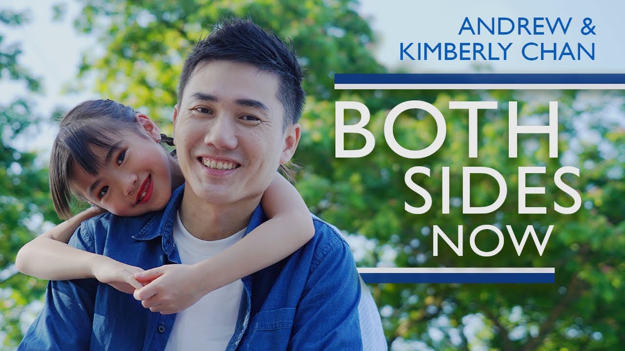 Both Sides Now • Daddy Daughter Duet (Andrew & Kimberly Chan) - YouTube