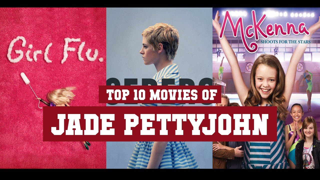 Jade Pettyjohn Top 10 Movies | Best 10 Movie of Jade Pettyjohn - YouTube